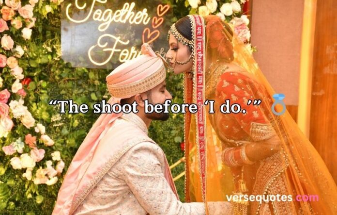 Best 800+ Pre Wedding Quotes and Captions with Photos 2026